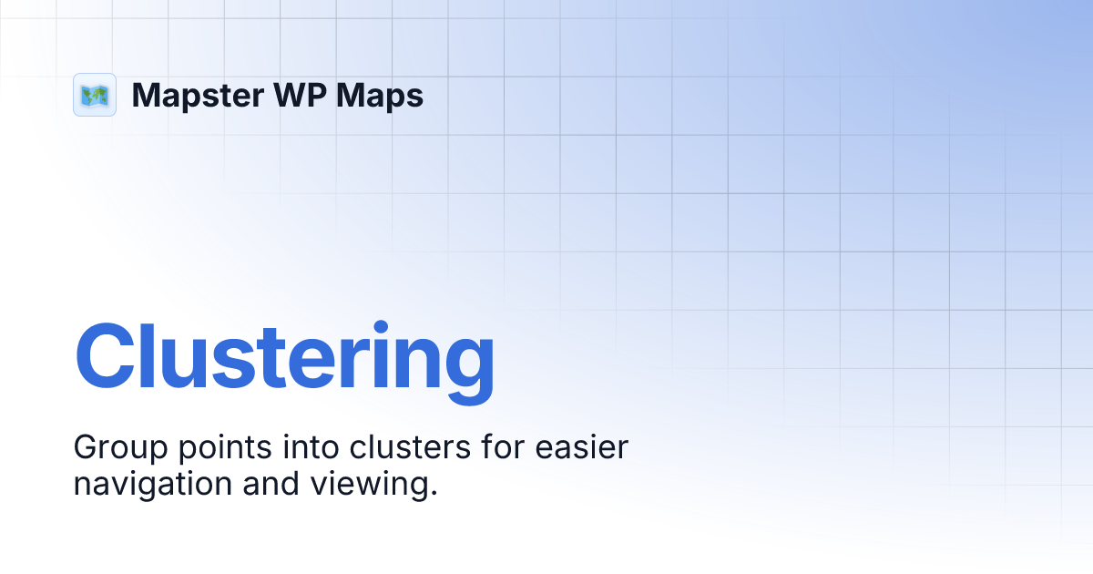 Clustering | Mapster WP Maps